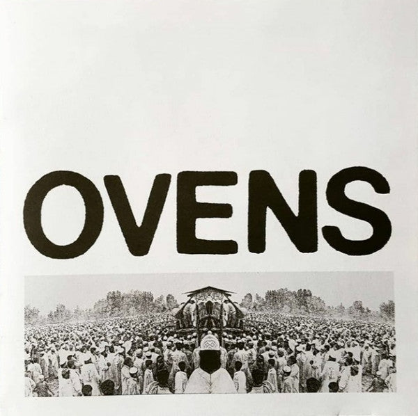 Ovens – Ovens – Bionic Records