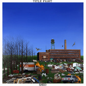 Title Fight ‎– Shed – Bionic Records